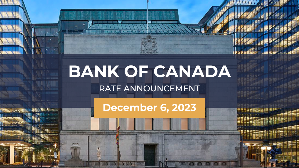 Bank of Canada Announcement - December 6, 2023 | Innovative Mortgage ...