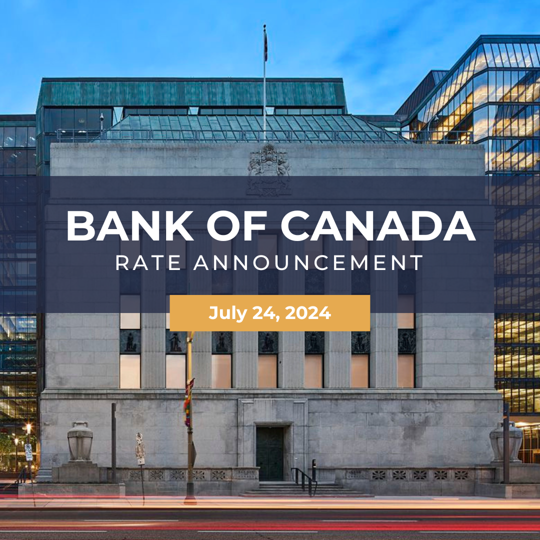 Bank of Canada Announcement - July 24, 2024 | Innovative Mortgage Solutions